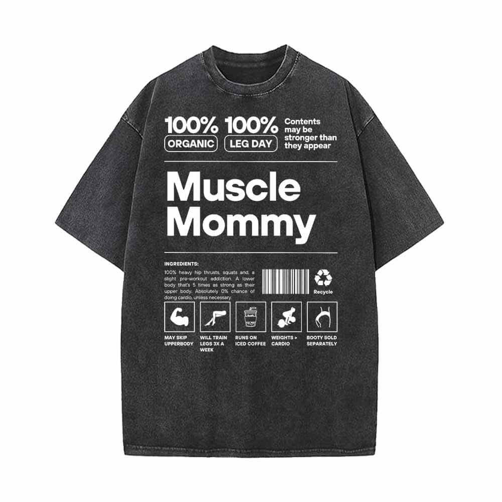 Muscle Mommy Vintage Washed T-shirt – GTHIC